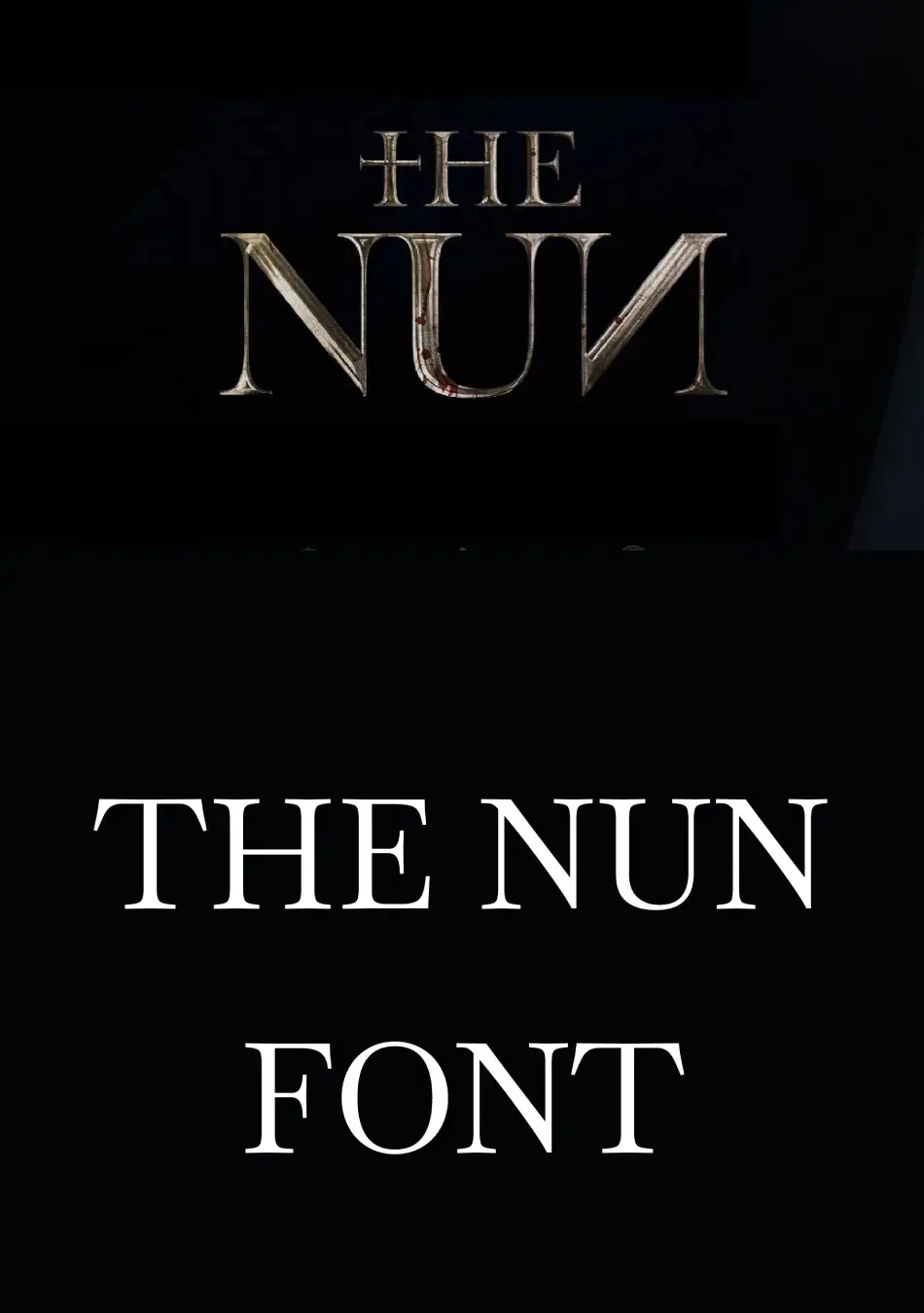 The Nun Font - What Font Finder